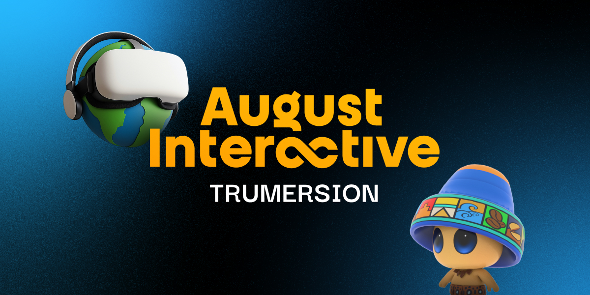 Trumersion (Archived) - August Interactive